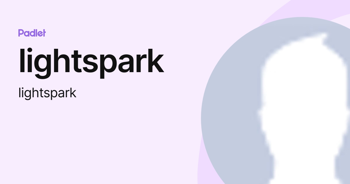 lightspark (lightspark) profile | Padlet
