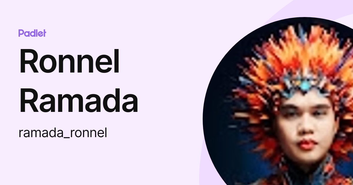 Ronnel Ramada (ramada_ronnel) profile | Padlet