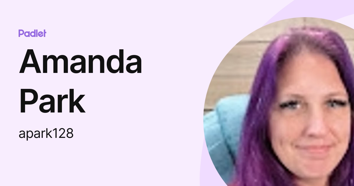 Amanda Park (apark128) profile | Padlet