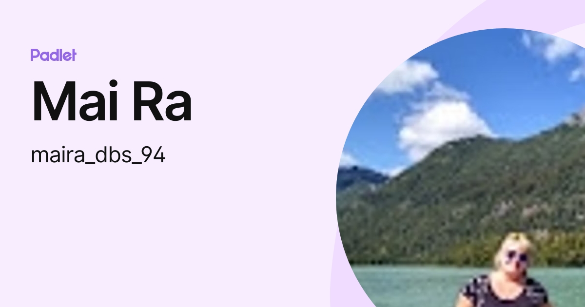 Mai Ra (maira_dbs_94) profile | Padlet