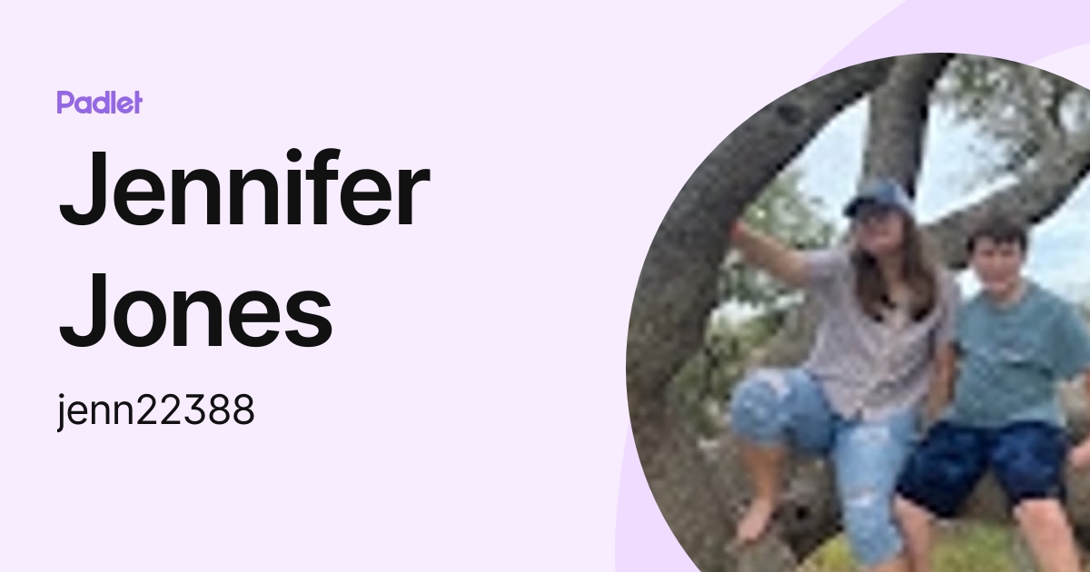 Jennifer Jones (jenn22388) profile | Padlet