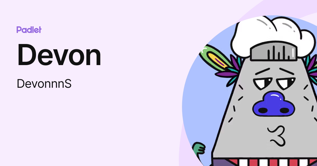 Devon Devonnns Profile Padlet