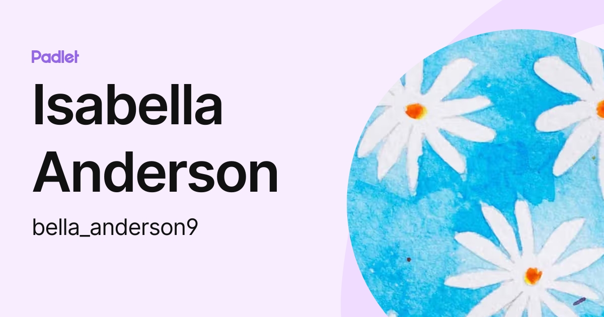 Isabella Anderson (bella_anderson9) profile | Padlet
