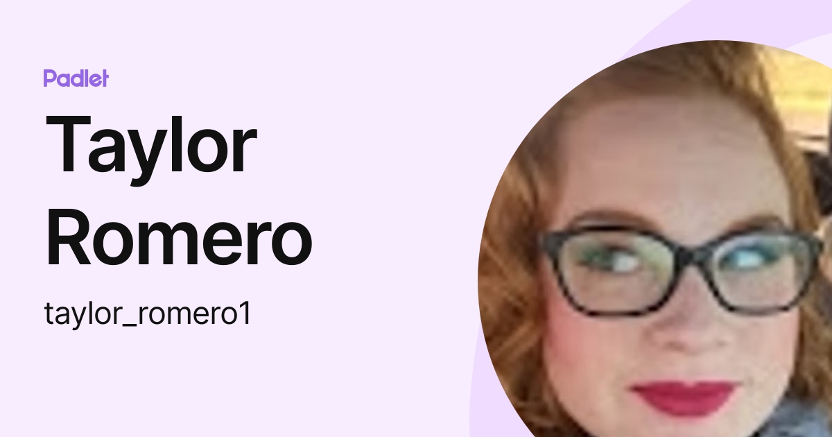 Taylor Romero (taylor_romero1) profile | Padlet