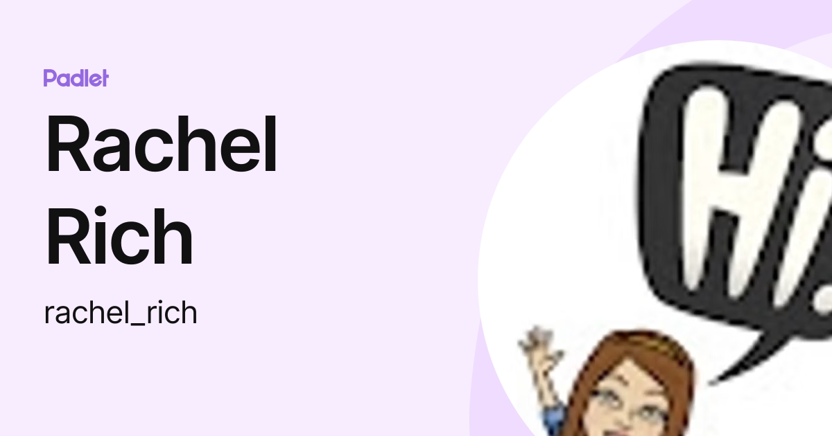Rachel Rich (rachel_rich) profile | Padlet