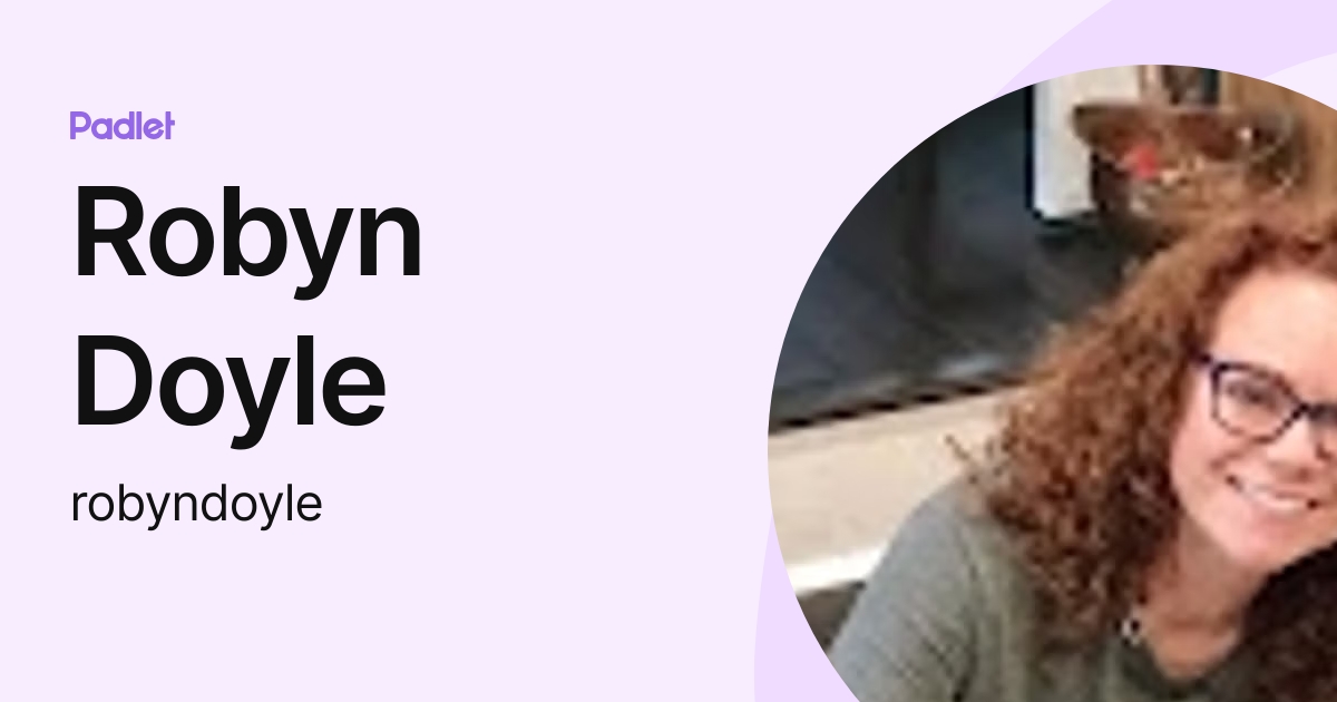 Robyn Doyle (robyndoyle) profile | Padlet