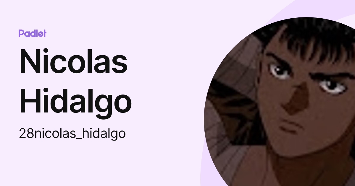 Nicolas Hidalgo (28nicolas_hidalgo) profile | Padlet