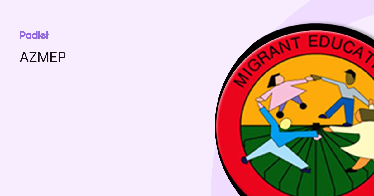 AZMEP profile | Padlet