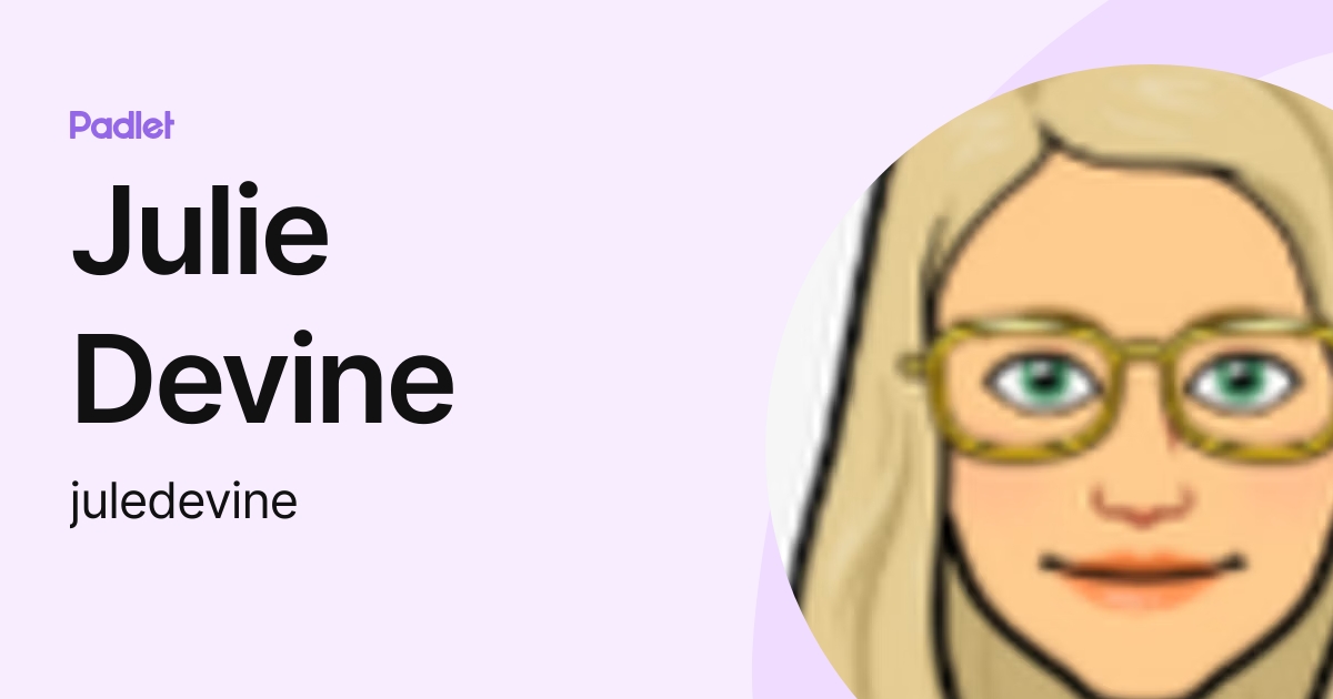 Julie Devine (juledevine) profile | Padlet