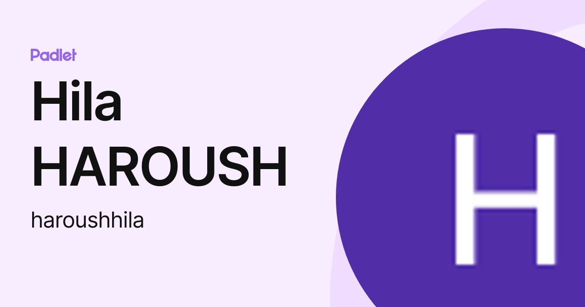 Hila HAROUSH (haroushhila) profile | Padlet
