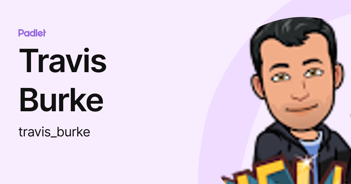 Travis Burke (travis_burke) profile | Padlet