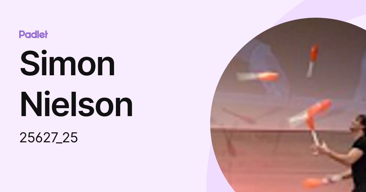 Simon Nielson (25627_25) profile | Padlet