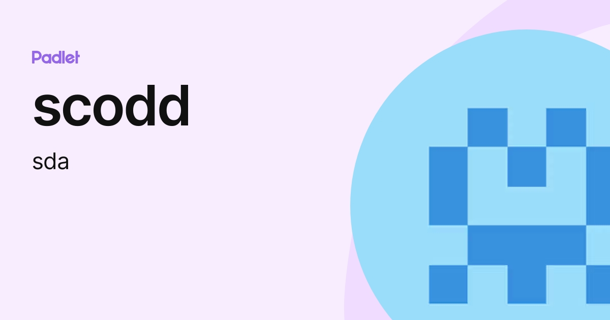 scodd (sda) profile | Padlet