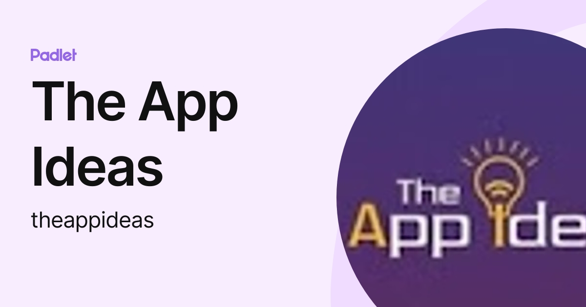 The App Ideas (theappideas) profile | Padlet