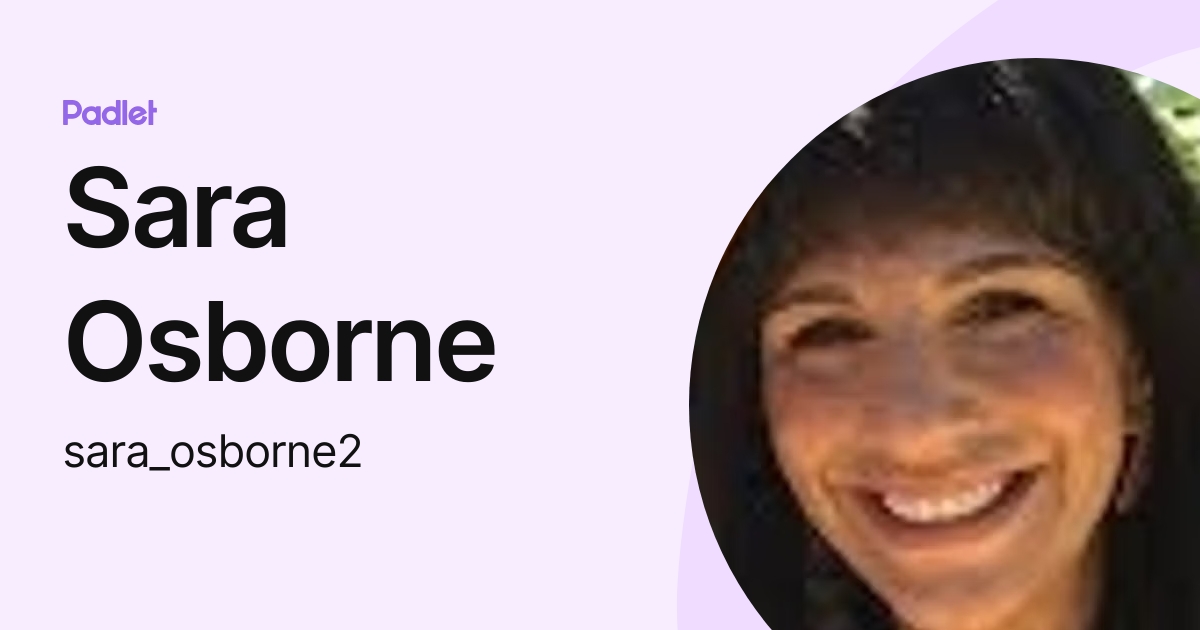 Sara Osborne (sara_osborne2) profile | Padlet