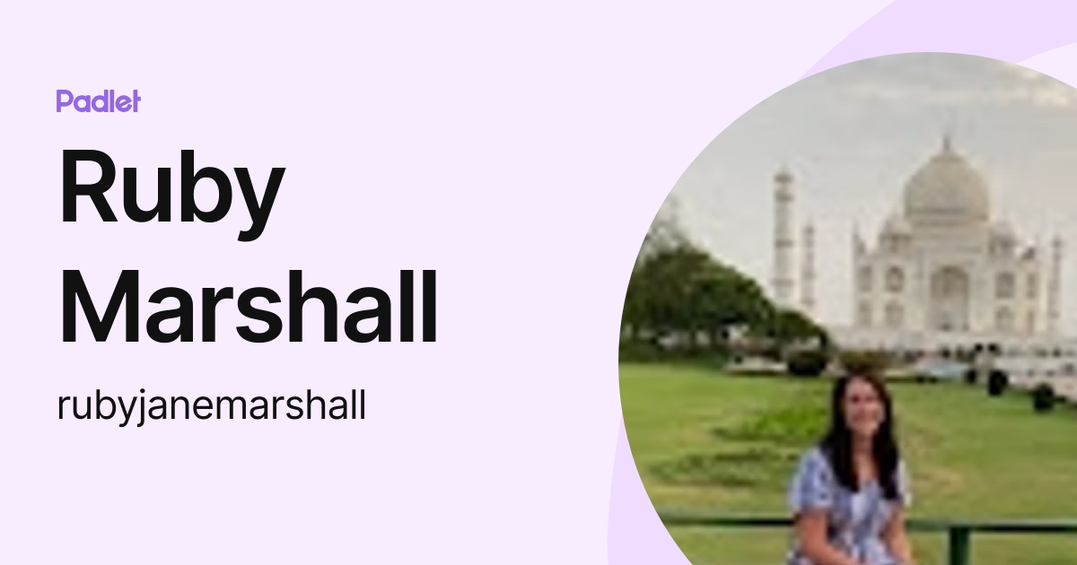 Ruby Marshall (rubyjanemarshall) profile | Padlet