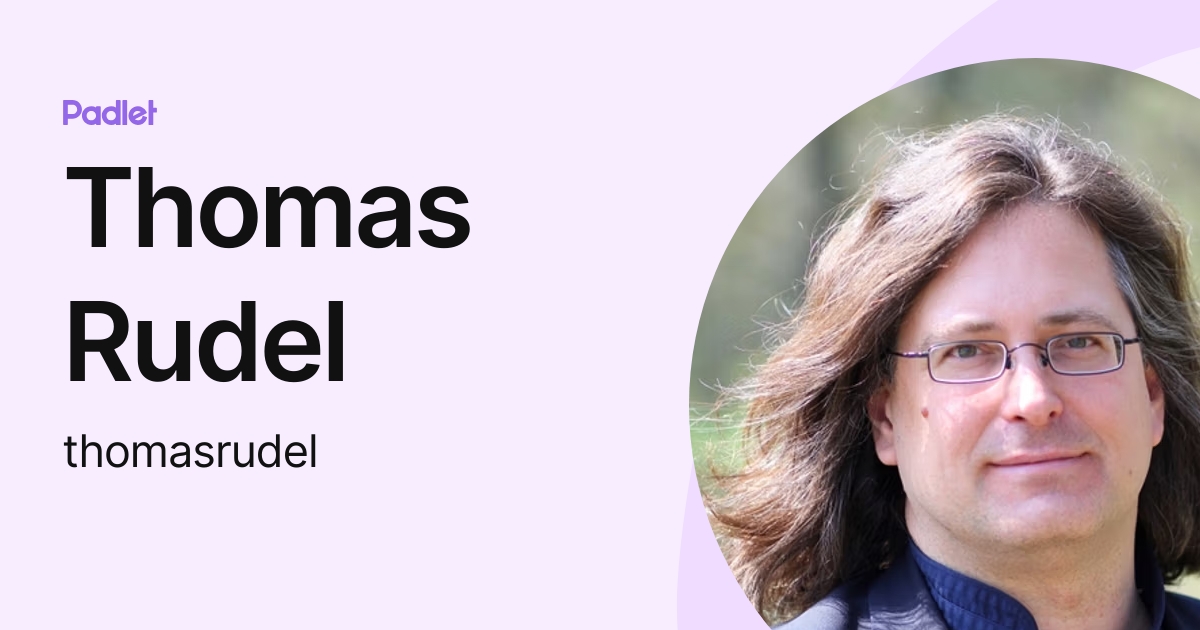 Thomas Rudel (thomasrudel) profile | Padlet