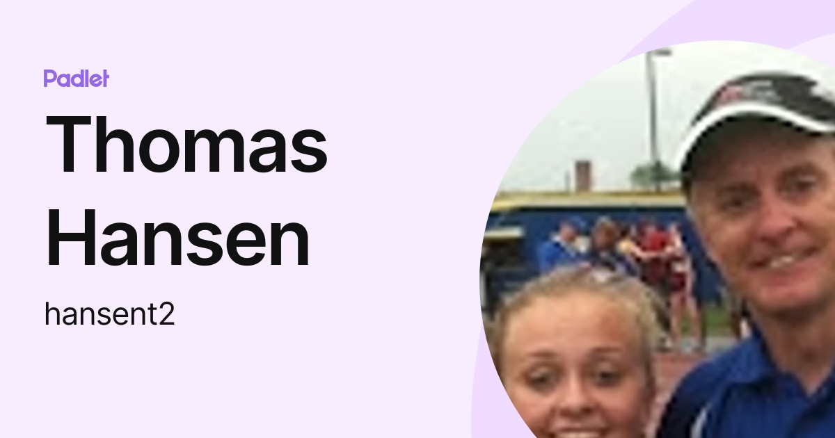 Thomas Hansen (hansent2) profile | Padlet