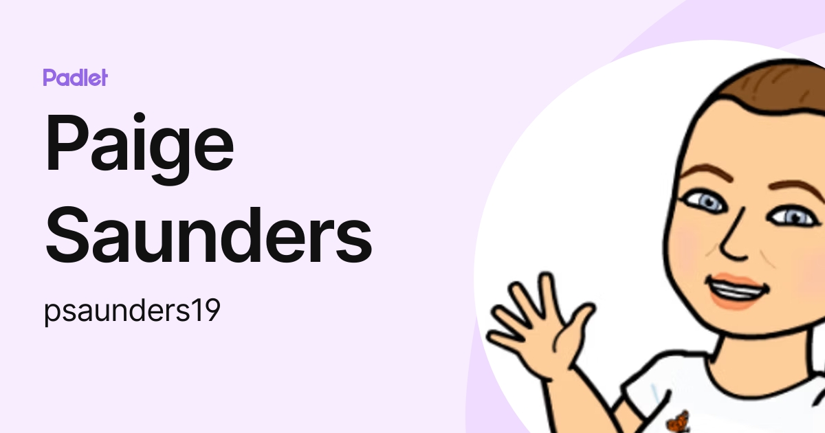 Paige Saunders (MissSaunders) profile | Padlet