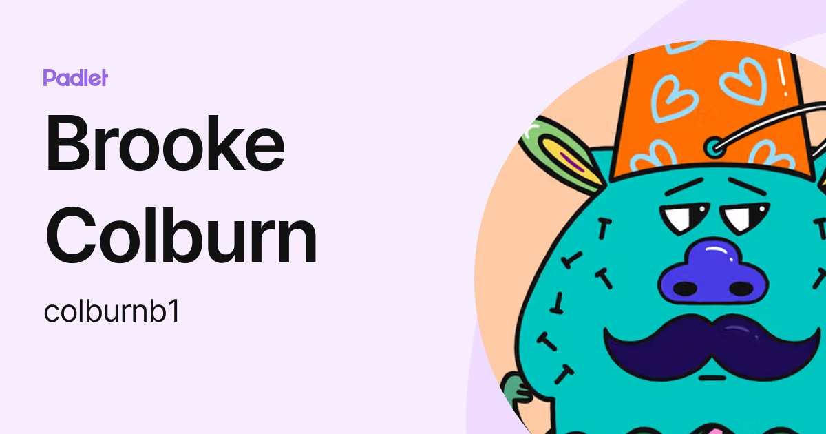 Brooke Colburn (colburnb1) profile | Padlet