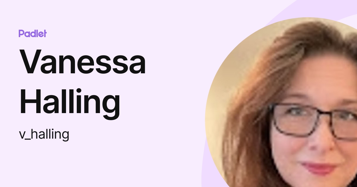 Vanessa Halling (v_halling) profile | Padlet