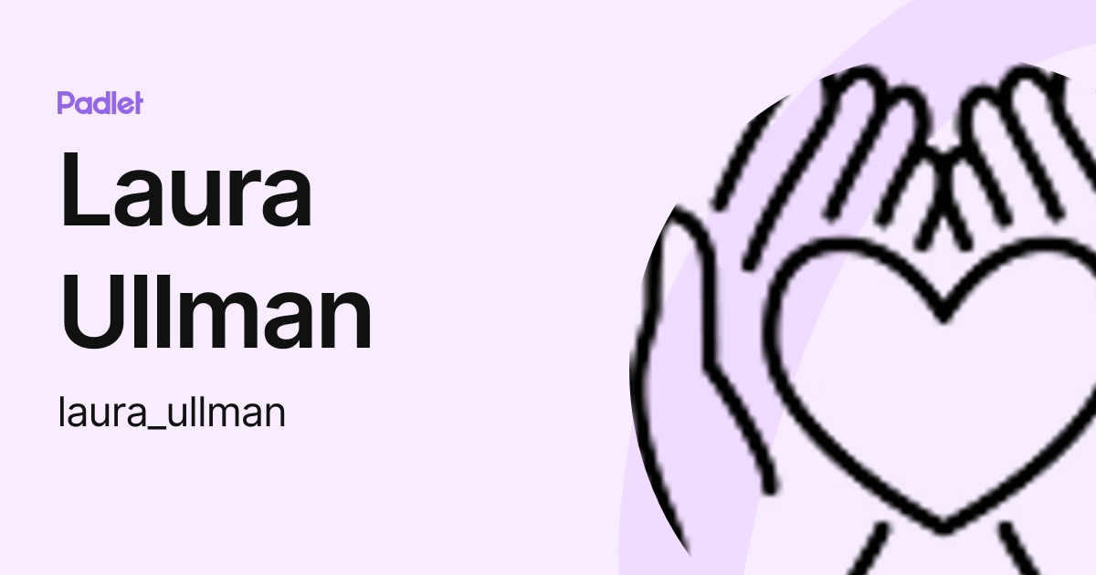 Laura Ullman (laura_ullman) profile | Padlet