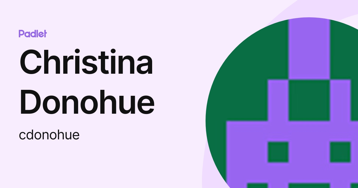 Christina Donohue (cdonohue) profile | Padlet