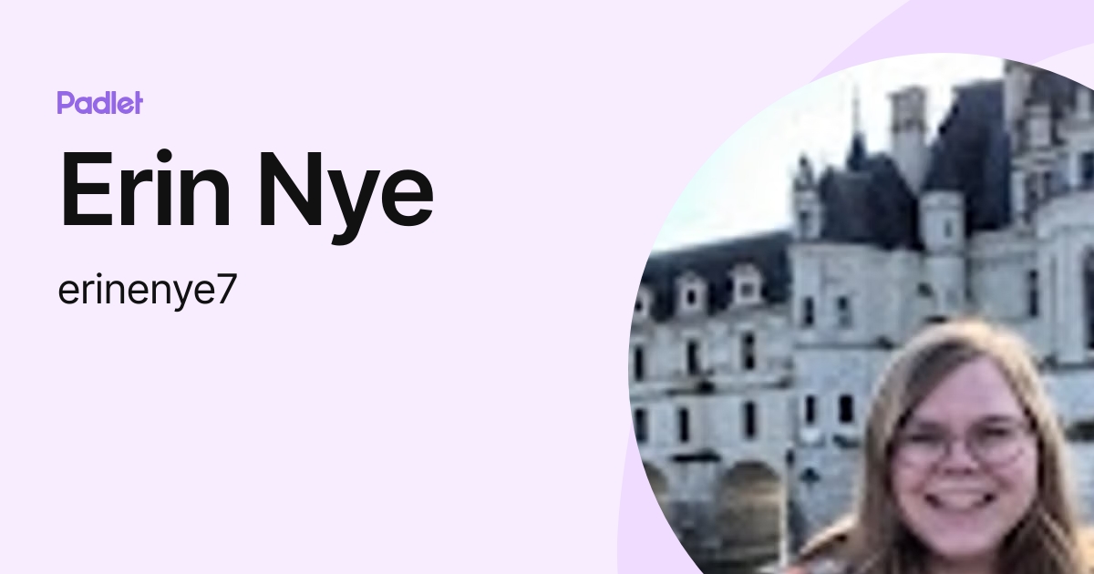 Erin Nye (erinenye7) profile | Padlet