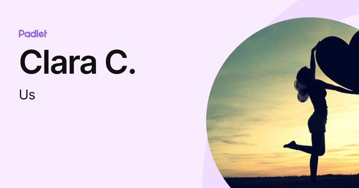 Clara C. (Us) profile | Padlet