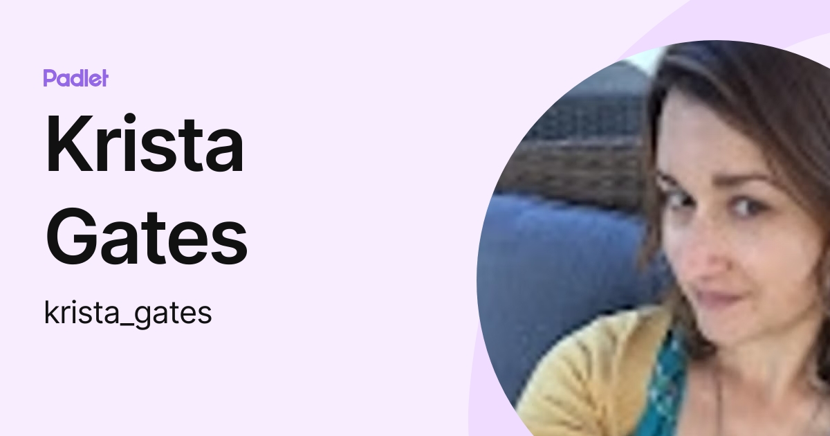 Krista Gates (krista_gates) profile | Padlet