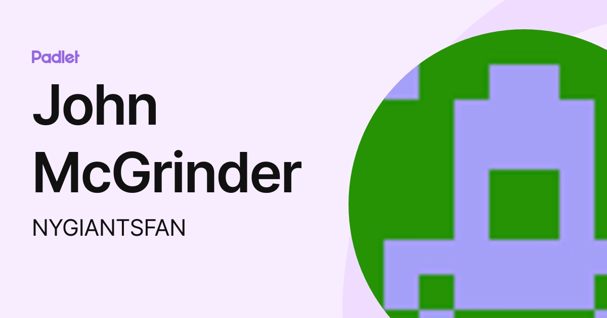 John McGrinder (NYGIANTSFAN) profile | Padlet