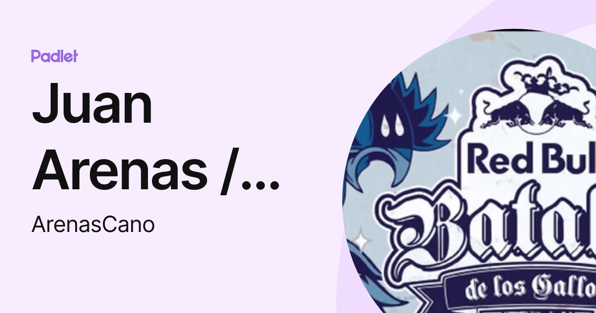 Juan Arenas / Sergio Cano (ArenasCano) profile | Padlet