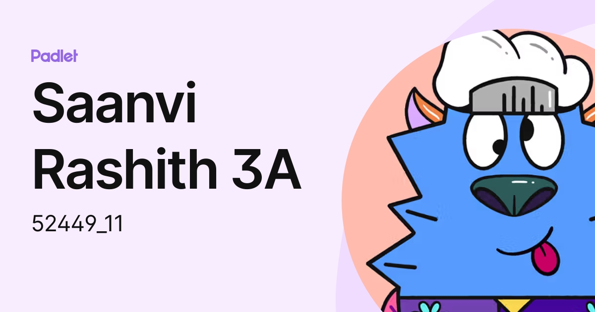 Saanvi Rashith 3A (52449_11) profile | Padlet