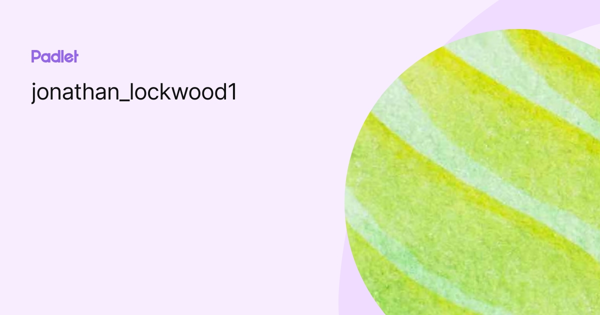 jonathan_lockwood1 profile | Padlet