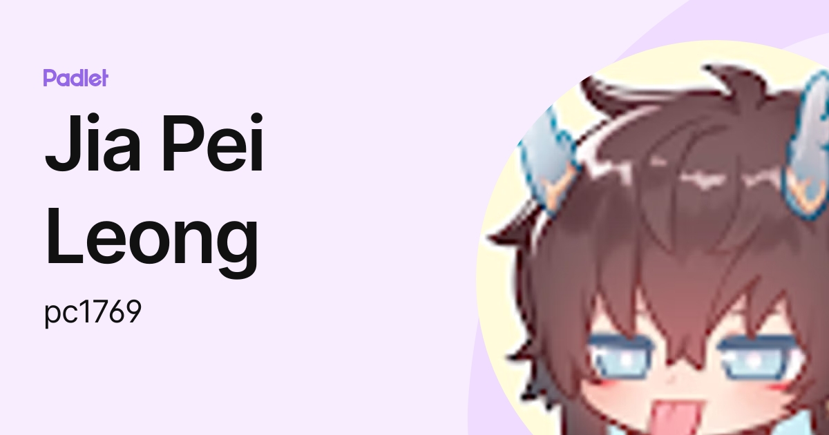 Jia Pei Leong (pc1769) profile | Padlet