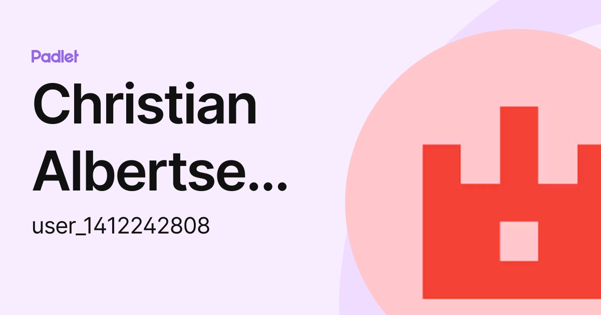 Christian Albertsen Hansen (user_1412242808) profile | Padlet