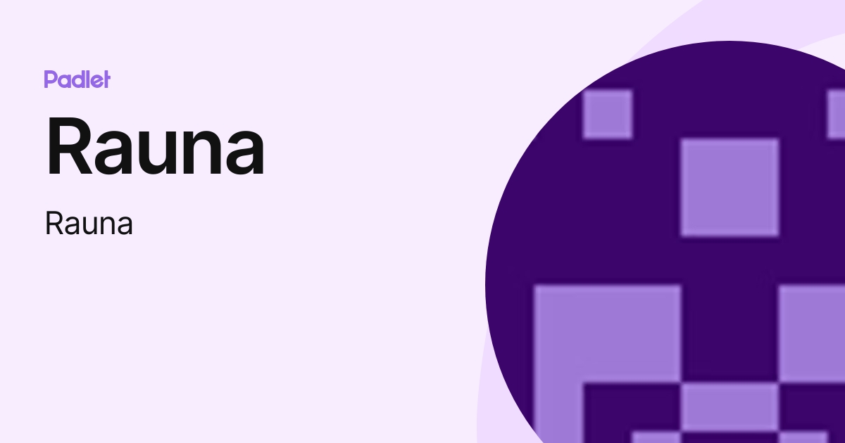 Rauna (Rauna) profile | Padlet