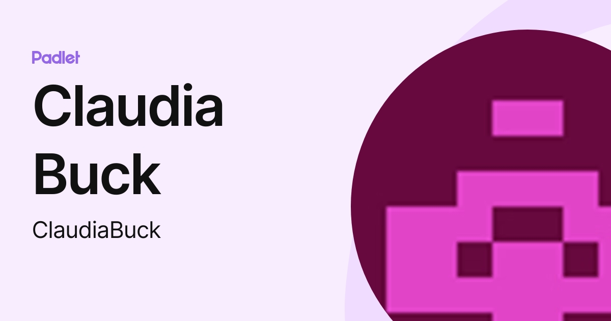 Claudia Buck (ClaudiaBuck) profile | Padlet