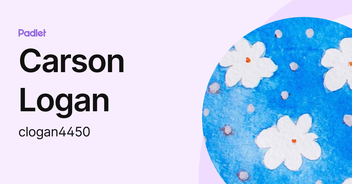 Carson Logan (clogan4450) profile | Padlet
