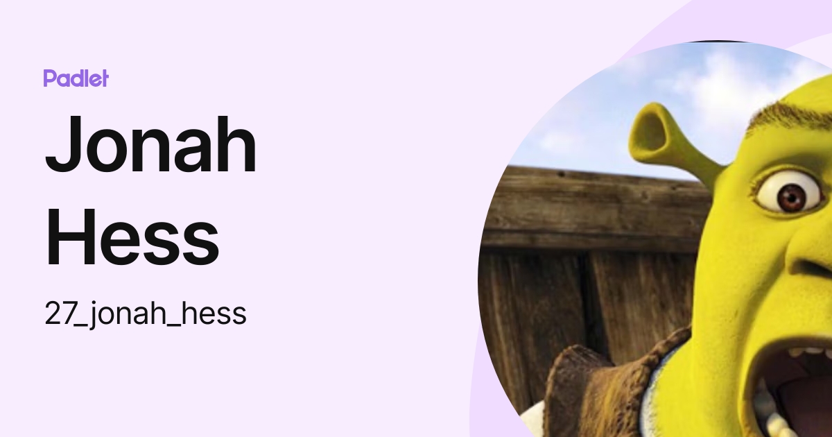 Jonah Hess (27_jonah_hess) profile | Padlet