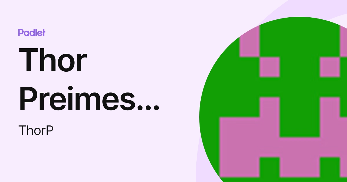 Thor Preimesberger (ThorP) profile | Padlet