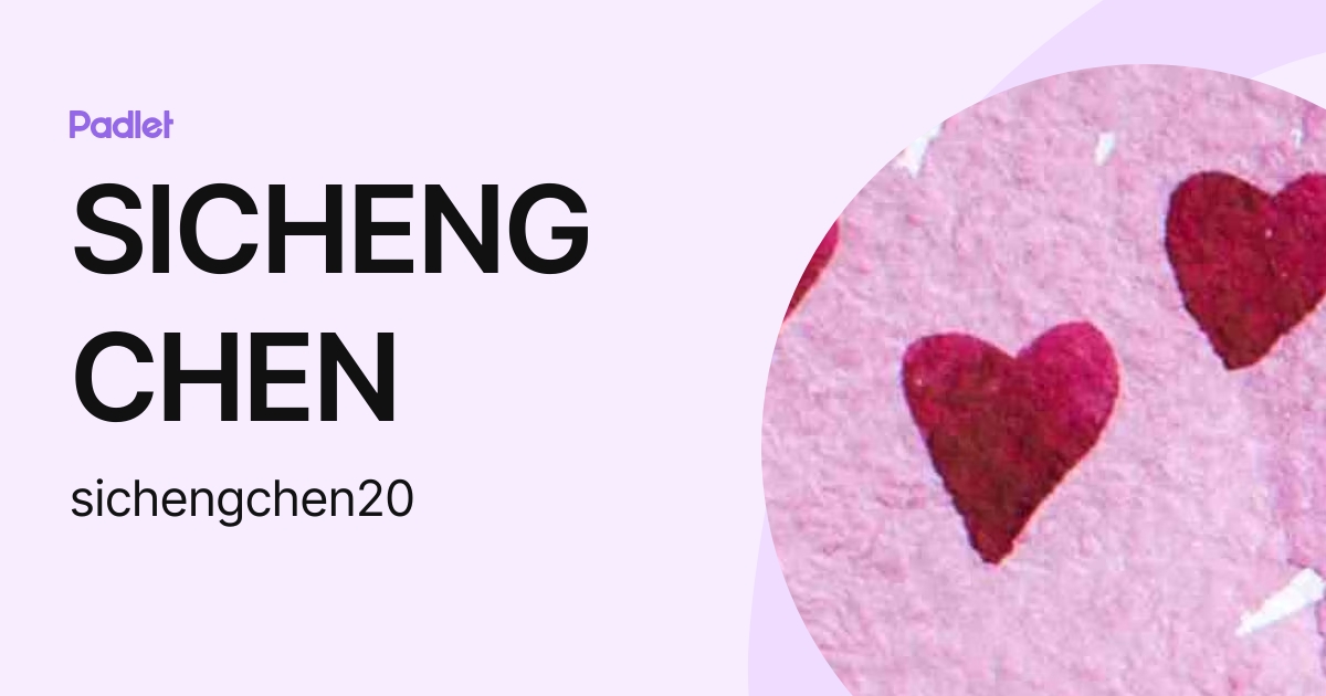 Sicheng Chen Sichengchen20 Profile Padlet
