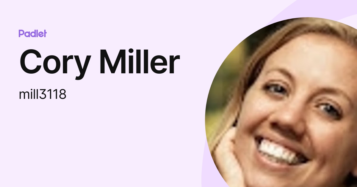 Cory Miller (mill3118) profile | Padlet