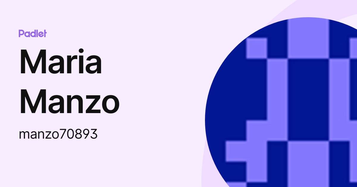 Maria Manzo (manzo70893) profile | Padlet