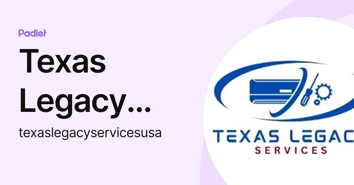 Texas Legacy Services (texaslegacyservicesusa) profile | Padlet