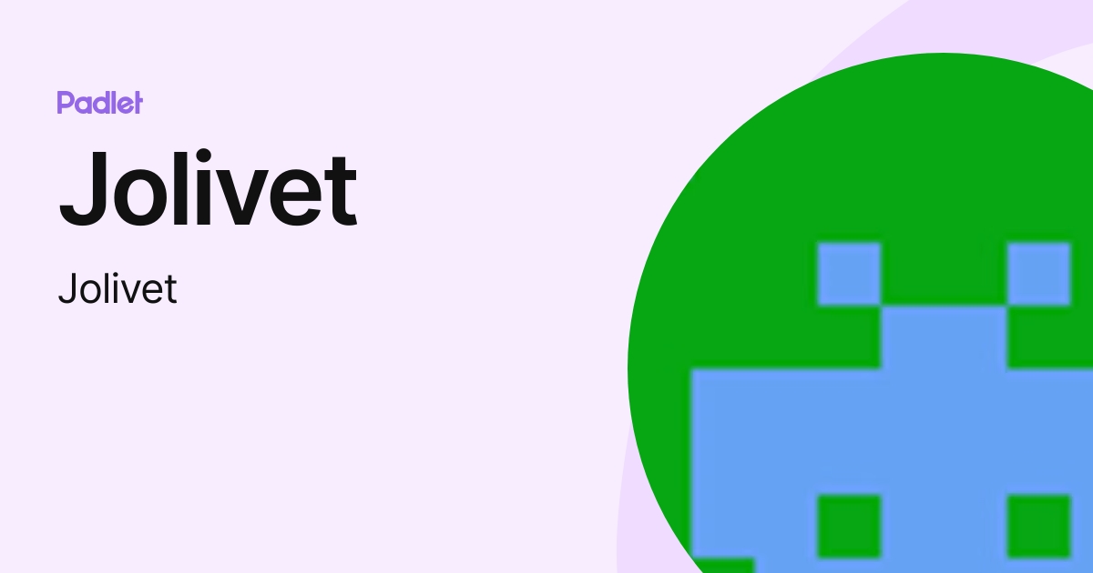 Jolivet (Jolivet) profile | Padlet