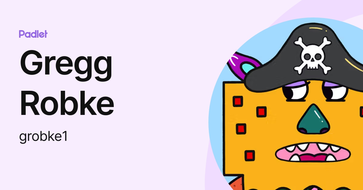 Gregg Robke (grobke1) profile | Padlet