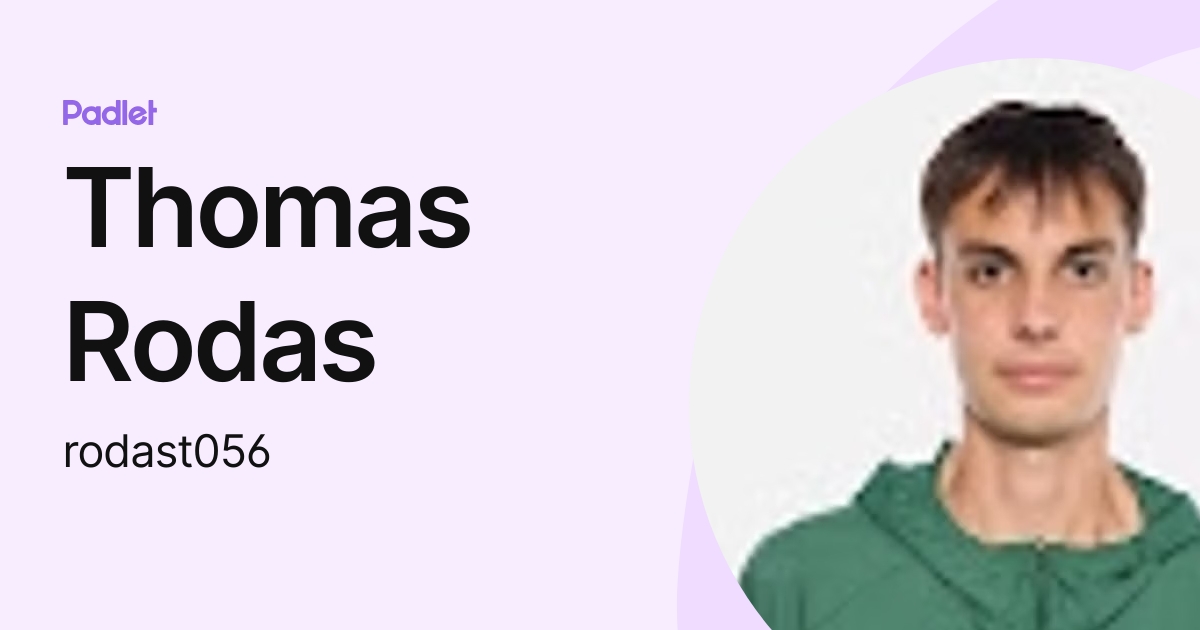 Thomas Rodas (rodast056) profile | Padlet