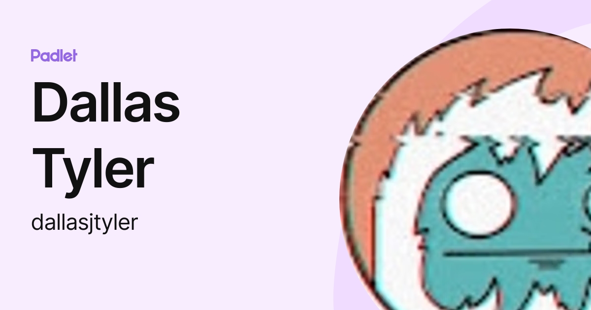 Dallas Tyler (dallasjtyler) profile | Padlet