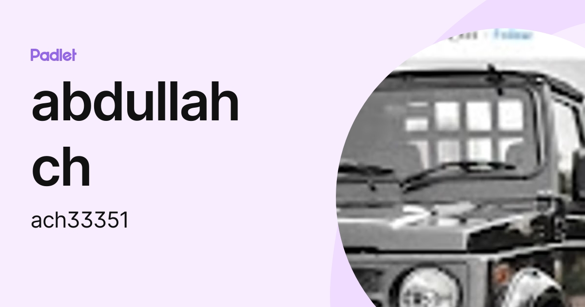 abdullah ch (ach33351) profile | Padlet